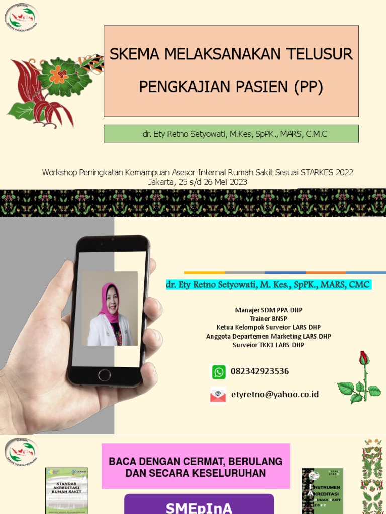 Skema Melaksanakan Telusur Pengkajian Pasien (PP) : Dr. Ety Retno Setyowati, M.Kes, SPPK., Mars ...