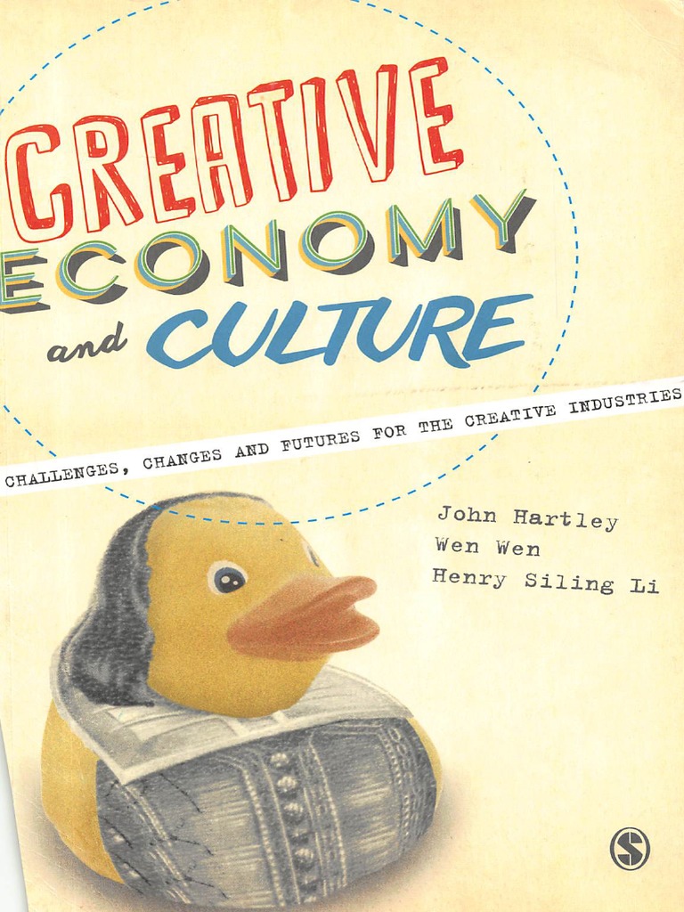 Hartley 2015 Creative Economy and Culture Creative Industries | PDF