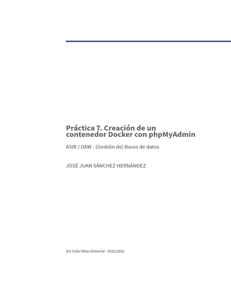 Práctica 7. Creación de Un Contenedor Con Phpmyadmin | PDF | Mi sql | Software