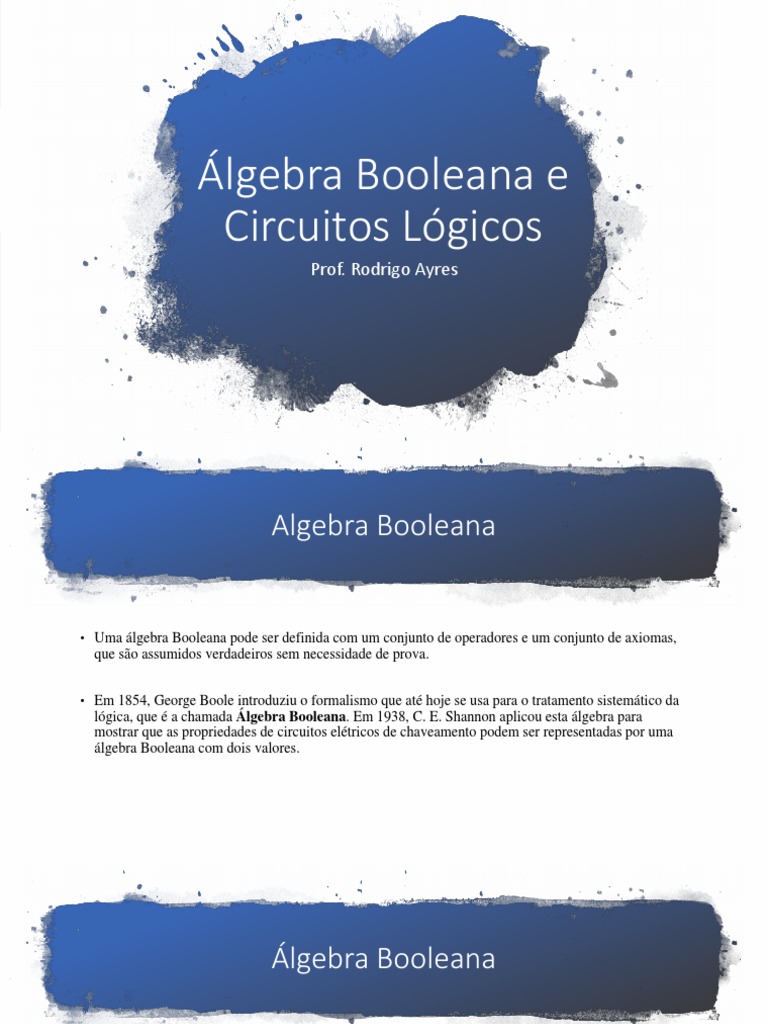 07 Slides Álgebra Booleana e Circuitos Lógicos | PDF | Álgebra booleana | Ensino de Matemática