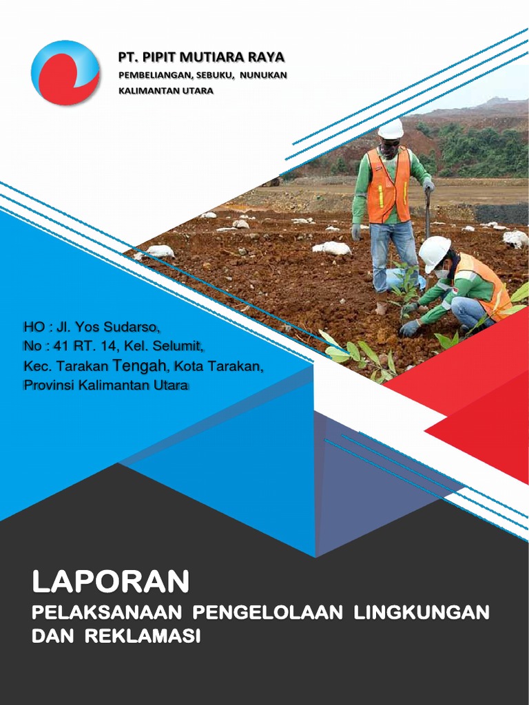 Laporan Pengelolaan Lingkungan Dan Reklamasi | PDF