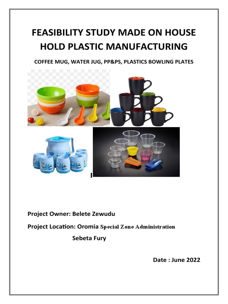 Feasibility Study Made On House Hold Plastic Manufacturing | PDF