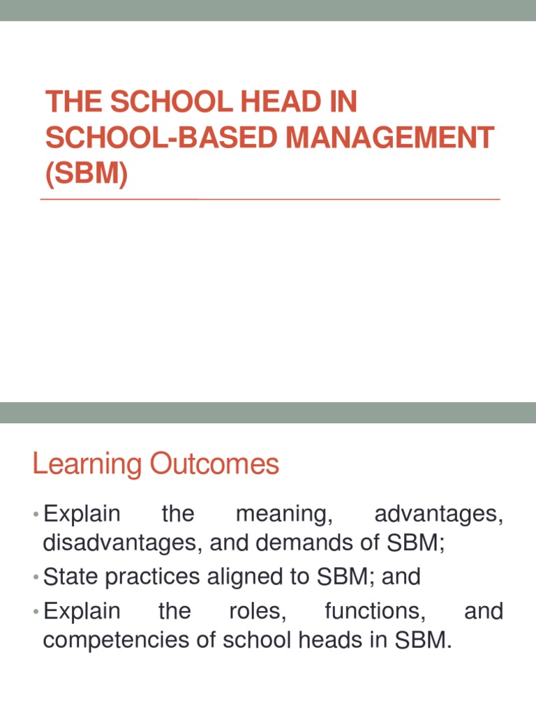 Educ 206 The School Head in School Based Management SBM | PDF | Learning | Education Reform