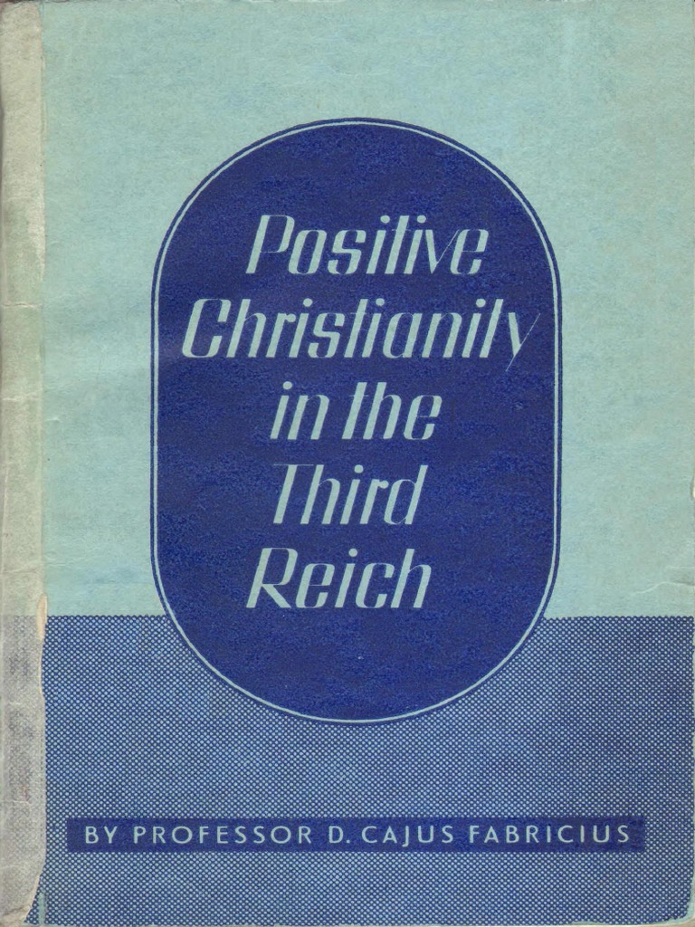 Cajus Fabricius - Positive Christianity in The Third Reich | PDF