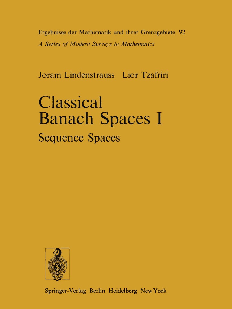 Lindenstrauss Tzafriri Classical Banach Spaces I Sequence Spaces