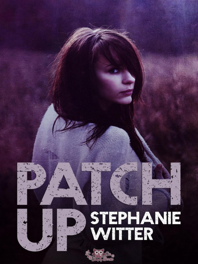 Patch Up (Patch Up #1) - Stephanie Witter Teaser | PDF | La risa | Amor