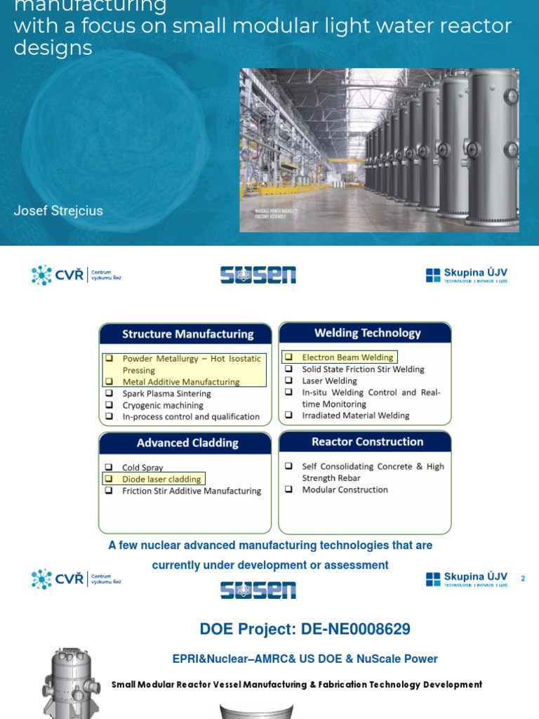 Manufacturing with a focus on small modular light water reactor designs ...