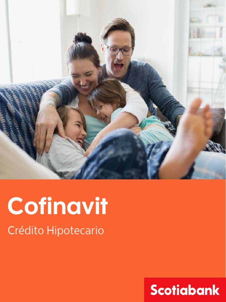 Cofinavit: Crédito Hipotecario Scotiabank | PDF | Interés | Seguro