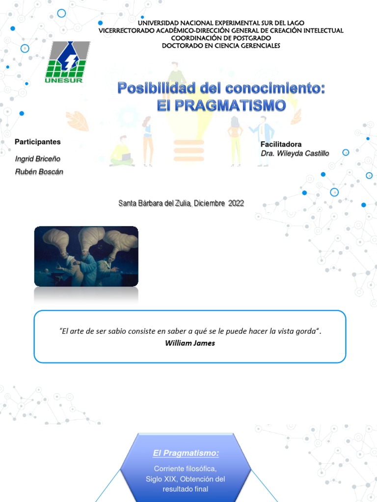 Presentación, Pragmatismo. Ingrid Briceño, Rubén Boscán | PDF | Pragmatismo | Metafísica