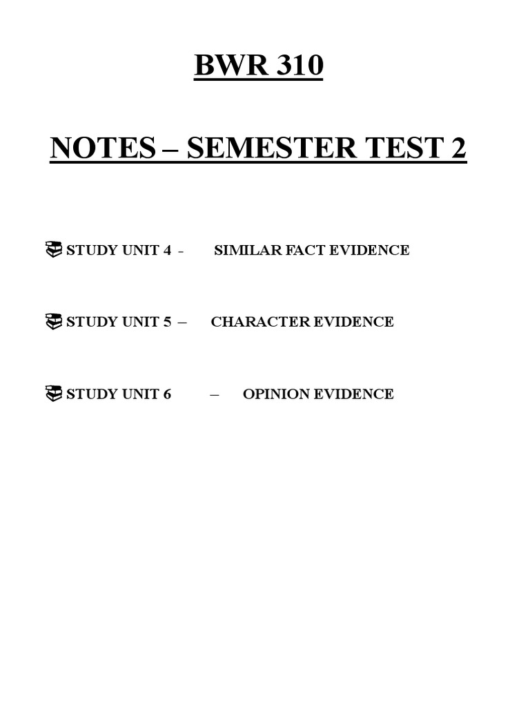 BWR 310 Sem 2 Notes (Me) | PDF | Relevance (Law) | Witness