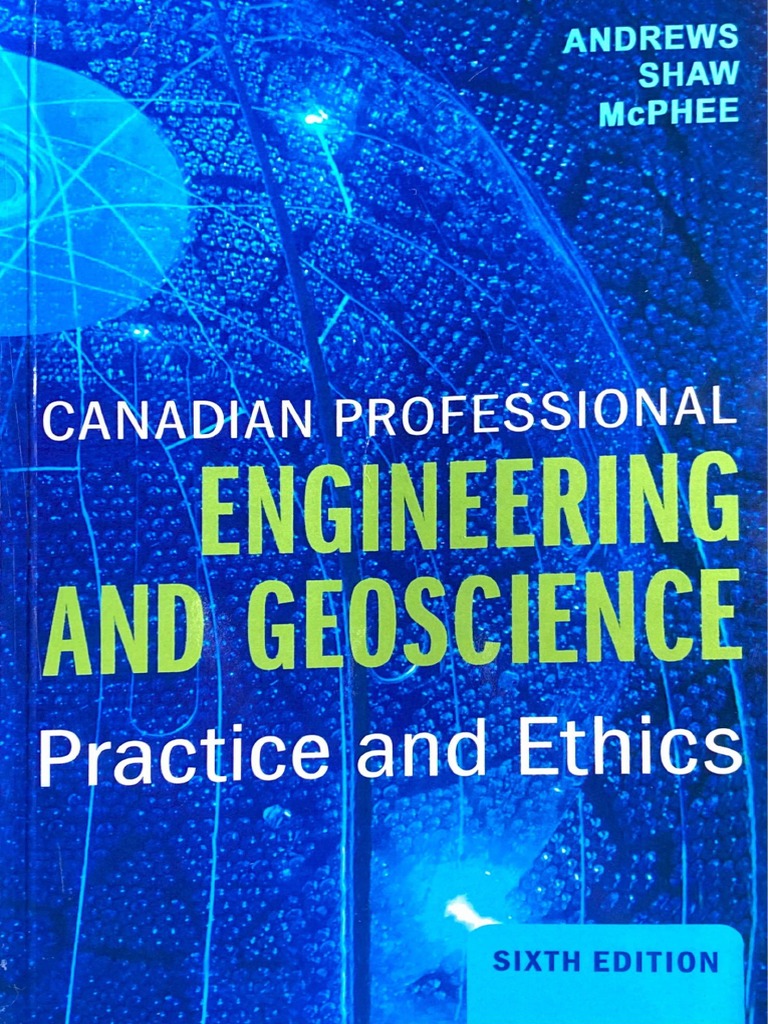 Gordon Andrews, Patricia Shaw, John McPhee - Canadian Professional Engineering and Geoscience ...