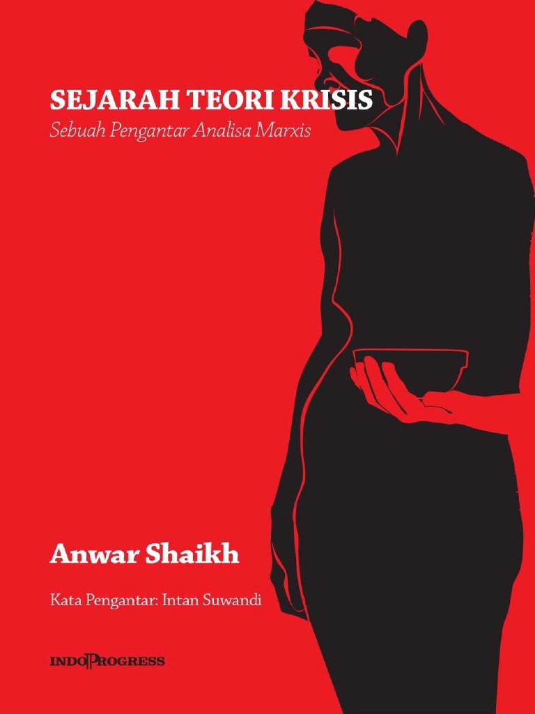 Sejarah Teori Krisis Sebuah Pengantar Analisa Marxis (Anwar Shaikh) (Z-lib.org) | PDF