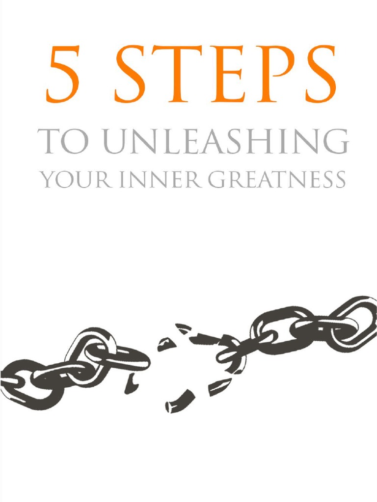 5 Steps To Unleashing Your Inner Greatness | PDF | Social Psychology ...