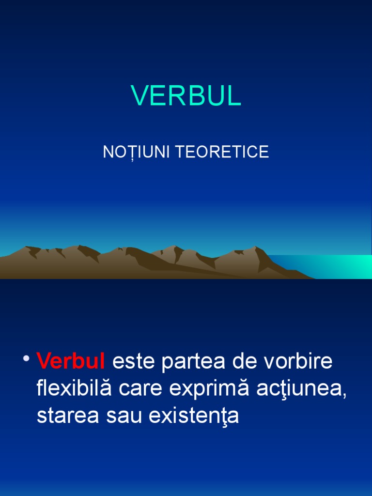 Verbul. Tipuri de Verbe. Modurile Verbului | PDF
