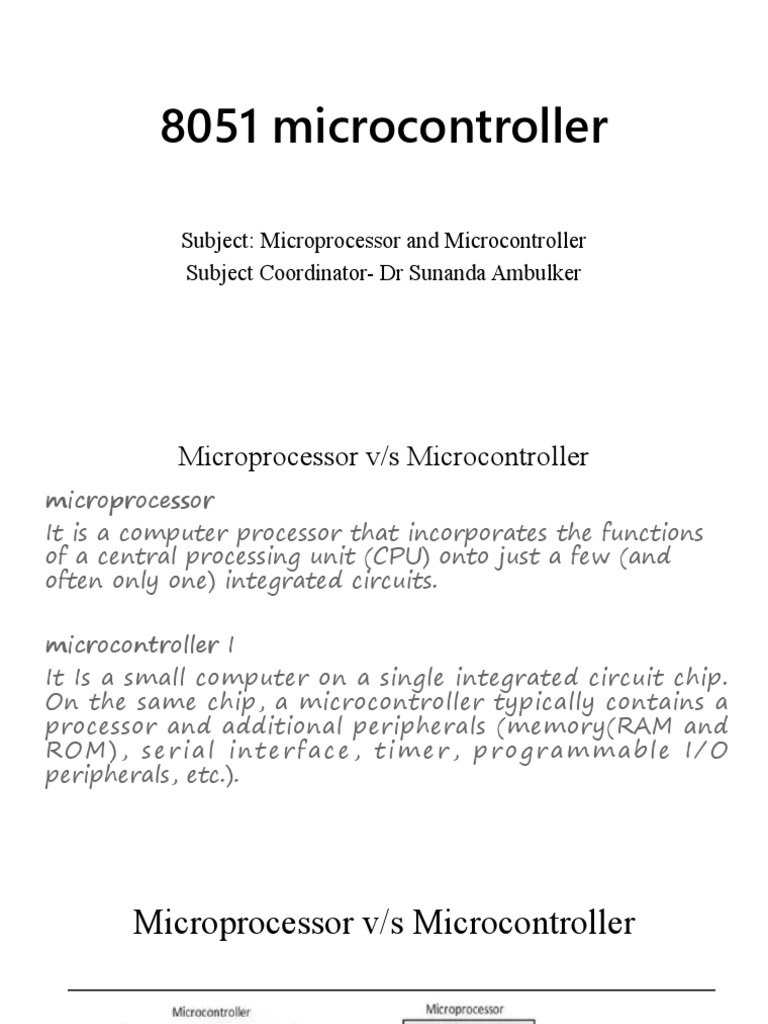 8051 Microcontroller: Subject: Microprocessor and Microcontroller Subject Coordinator-Dr Sunanda ...
