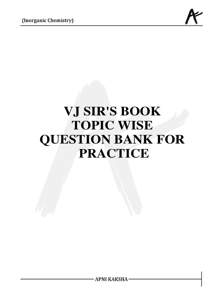 VJ Sirs Book Topic Wise Question Bank | PDF | Chemical Bond | Chemistry