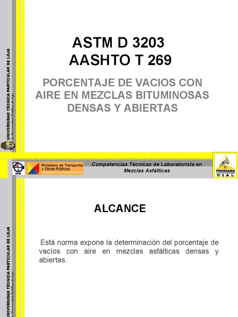 ASTM D 3203 Aashto T 269: Porcentaje de Vacios Con Aire en Mezclas Bituminosas Densas Y Abiertas ...
