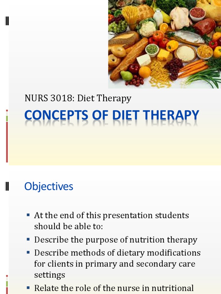 Concepts of Diet Therapy and The Role of The Nurse | PDF | Dietitian ...