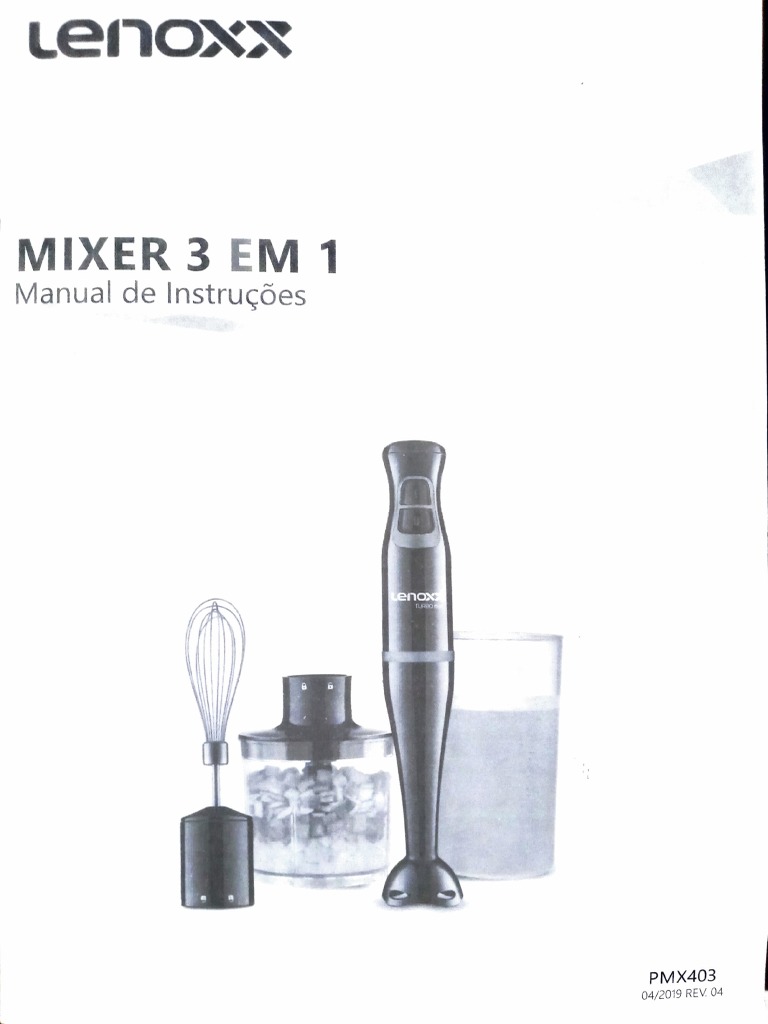 Manual do Mixer 3 em 1 Lenoxx PMX403 | PDF | Tomadas elétricas | Milkshake