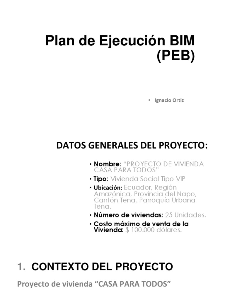 Plan de Ejecución BIM (PEB) - Ignacio Ortiz | Descargar gratis PDF | Diseño | Autodesk Revit