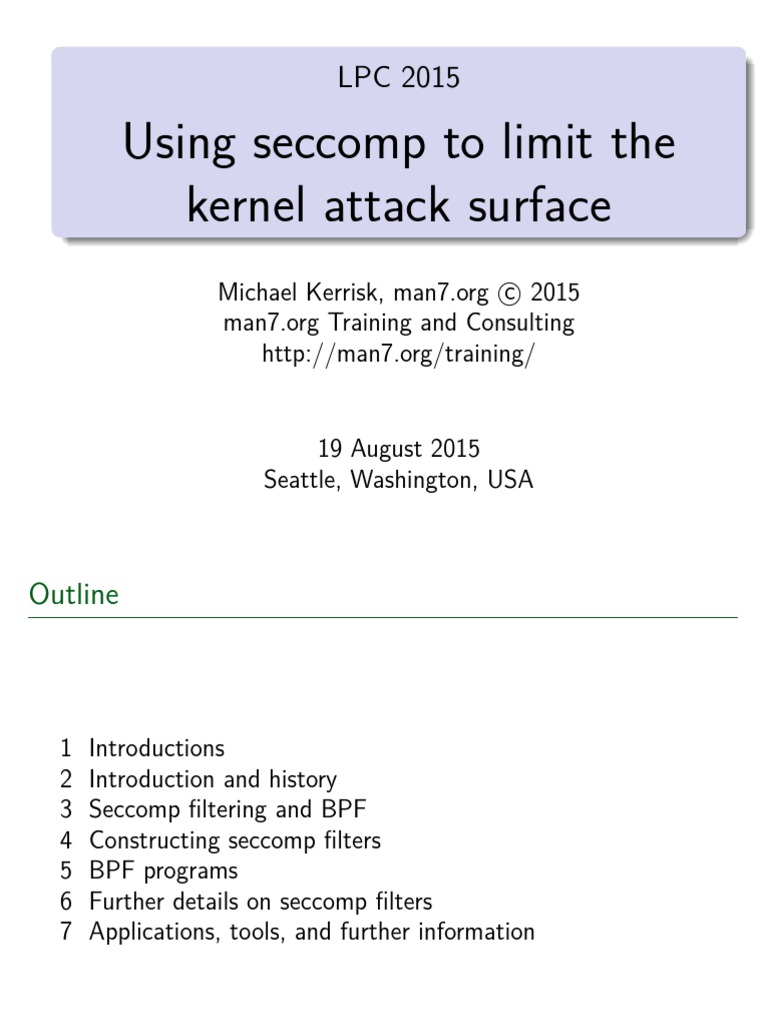 Limiting Kernel Attack Surface With seccomp-LPC 2015-Kerrisk | PDF | Software Engineering ...