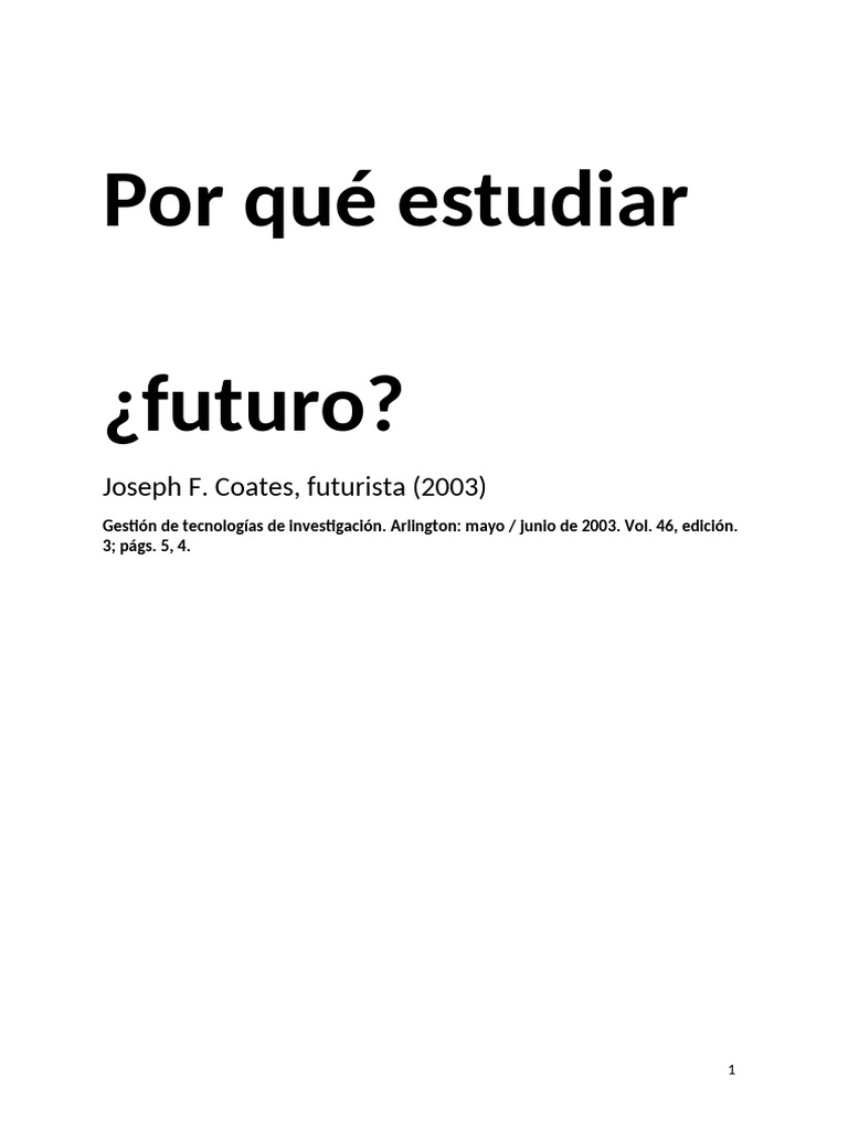 Coates 2003 Why Study The Future - v2 (Leer para El Sábado ... Coates 2003 Why Study The Future - v2 (Leer para El Sábado ...