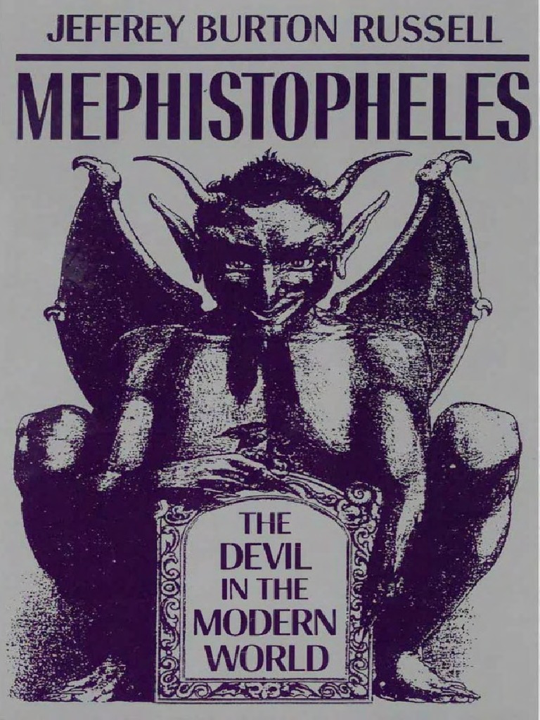 Mephistopheles The Devil in The Modern World by Jeffrey Burton Russell ...
