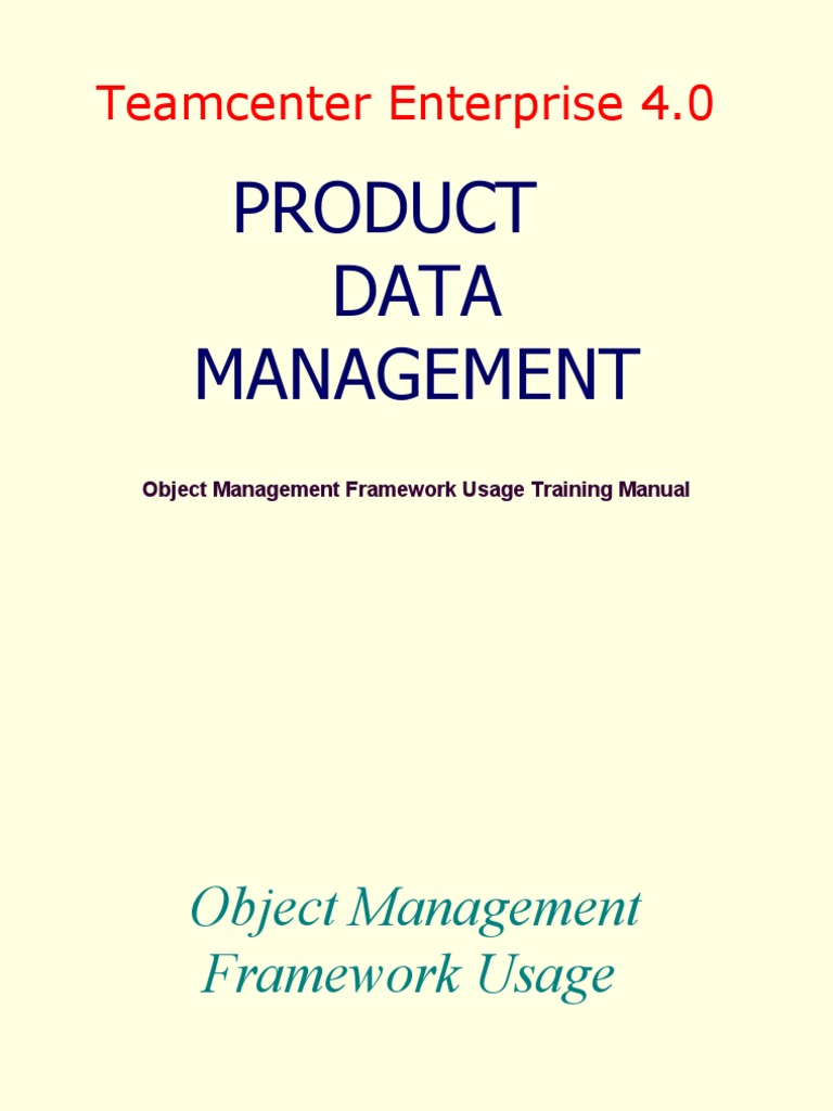 Teamcenter Enterprise 4.0: Product Data Management | PDF | Menu (Computing) | Class (Computer ...