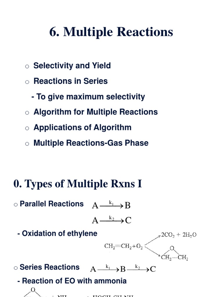 Multiple Reactions: o Selectivity and Yield o Reactions in Series | PDF | Organic Chemistry ...