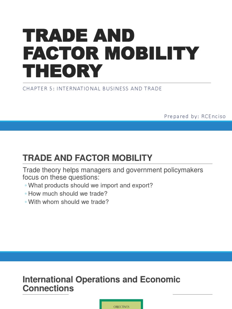 Lecture 5 Trade And Factor Mobility Theory Pdf Mercantilism Free Trade