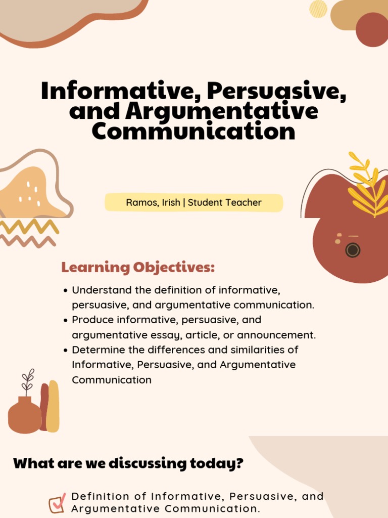 Informative, Persuasive, Argumentative Communication | PDF | Persuasion ...