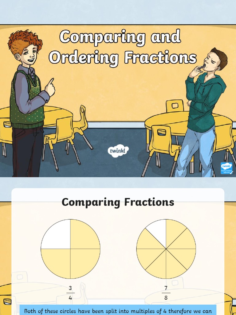 Comparing and Ordering Fractions Power Point | PDF | Arithmetic ...