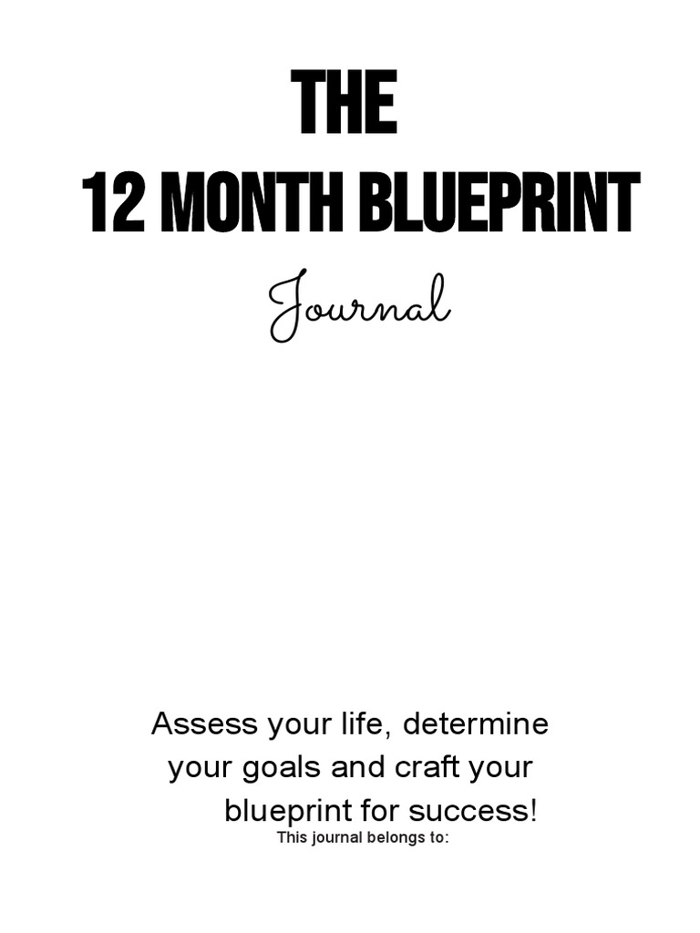 The 12 Month Blueprint Journal | PDF | Goal | Mental Health