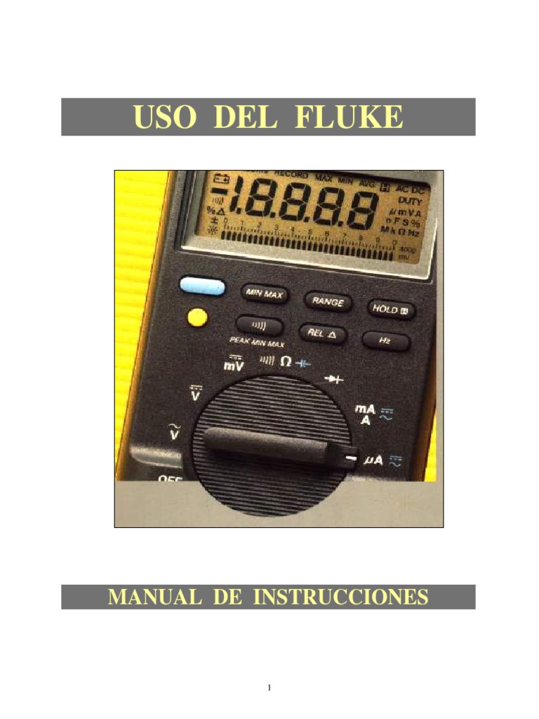 Uso Del Fluke | PDF | Pantalla de cristal líquido | Fusible (Eléctrico)