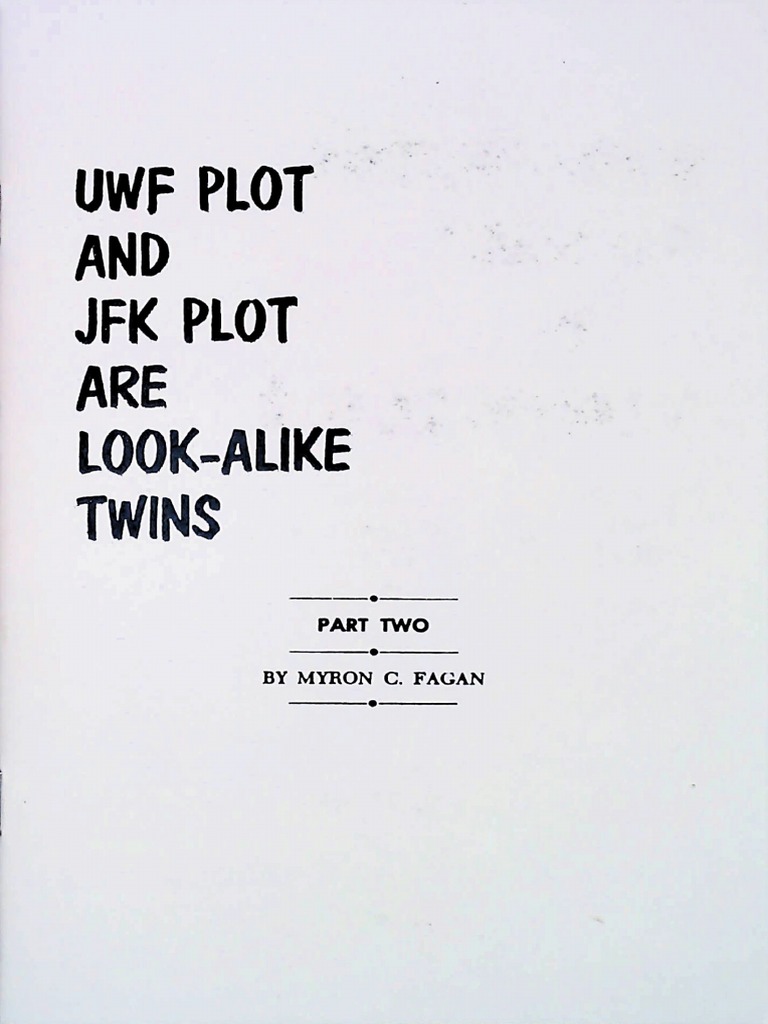 UFW Plot and JFK Plot Are Look Alike Twins-Part Two-MyronFagan | PDF