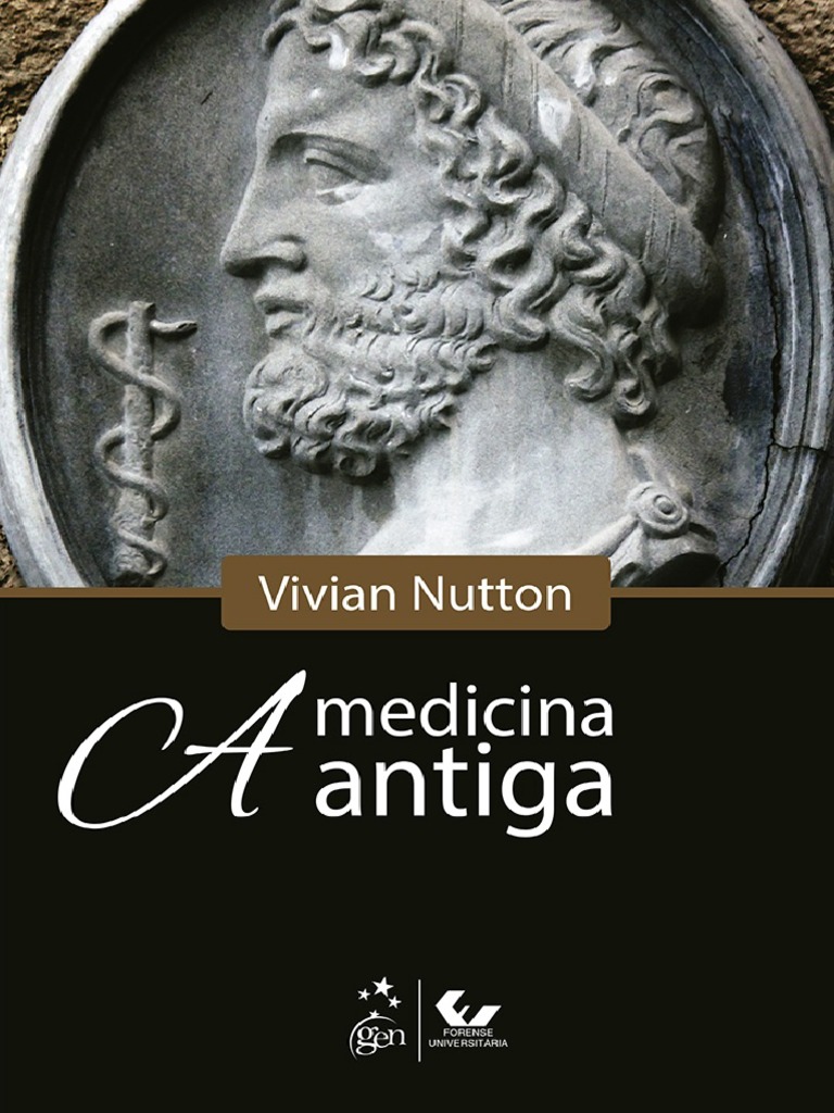 Medicina Antiga - Vivian Nutton | PDF | Império Bizantino | Grécia Antiga