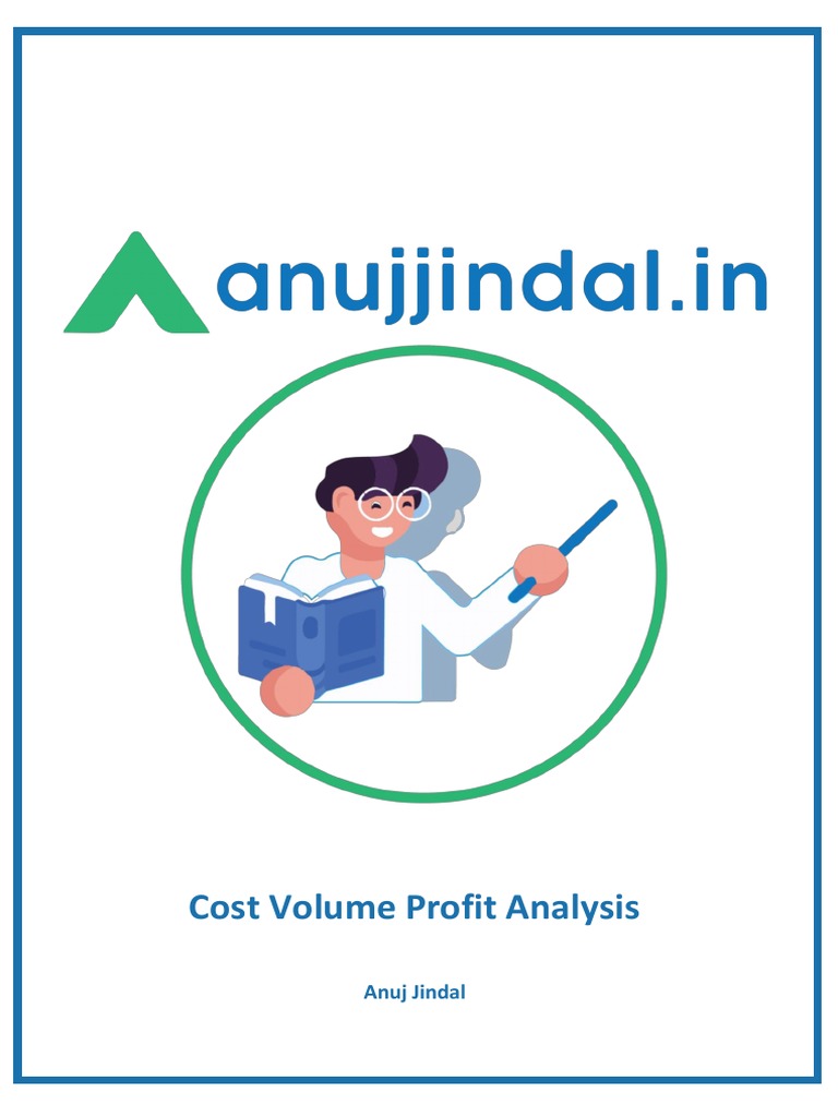 Cost Volume Profit Analysis | PDF | Financial Accounting | Financial ...