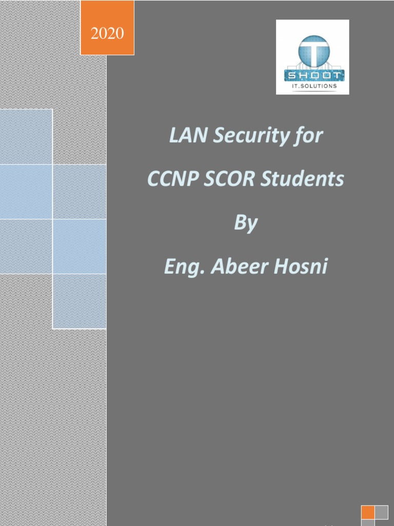 LAN Security For CCNP SCOR Students by Eng. Abeer Hosni | PDF