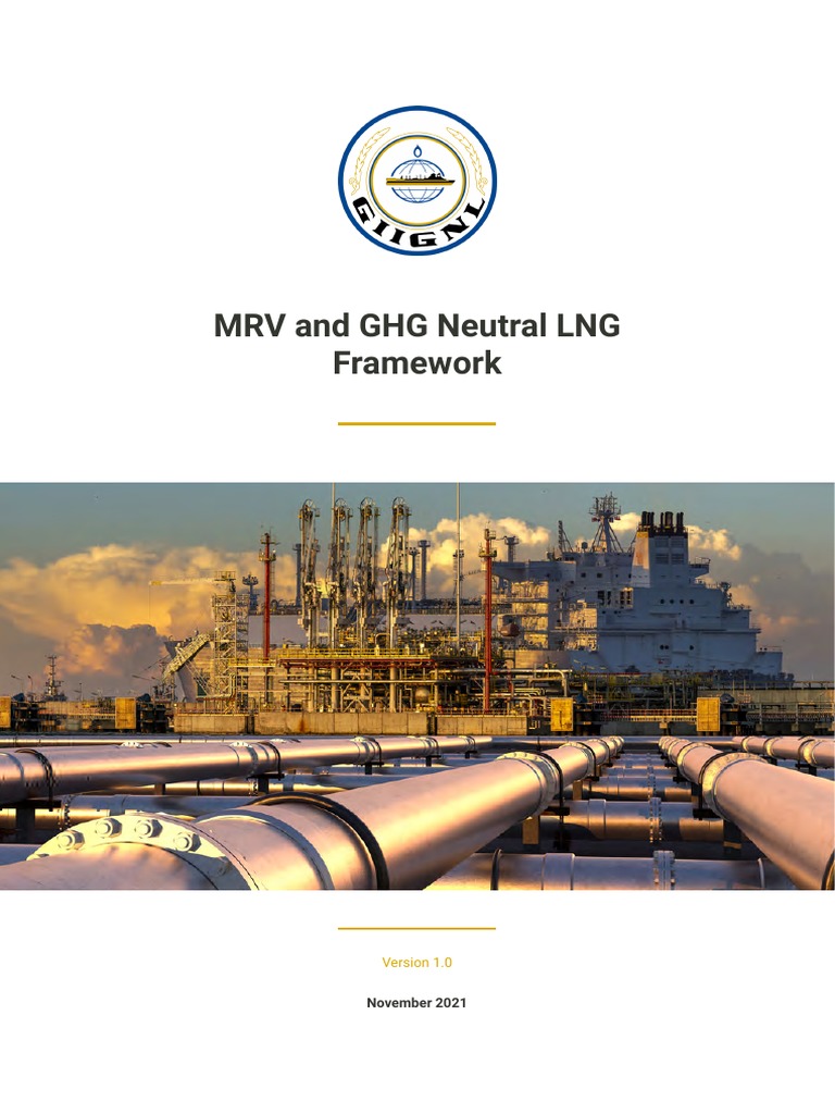MRV Framework for GHG Neutral LNG | PDF | Carbon Offset | Life Cycle ...
