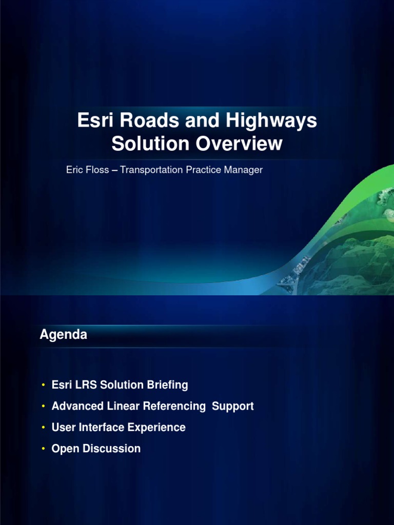 2011-09 - Esri Roads and Highways Briefing | PDF | Esri | Geographic ...