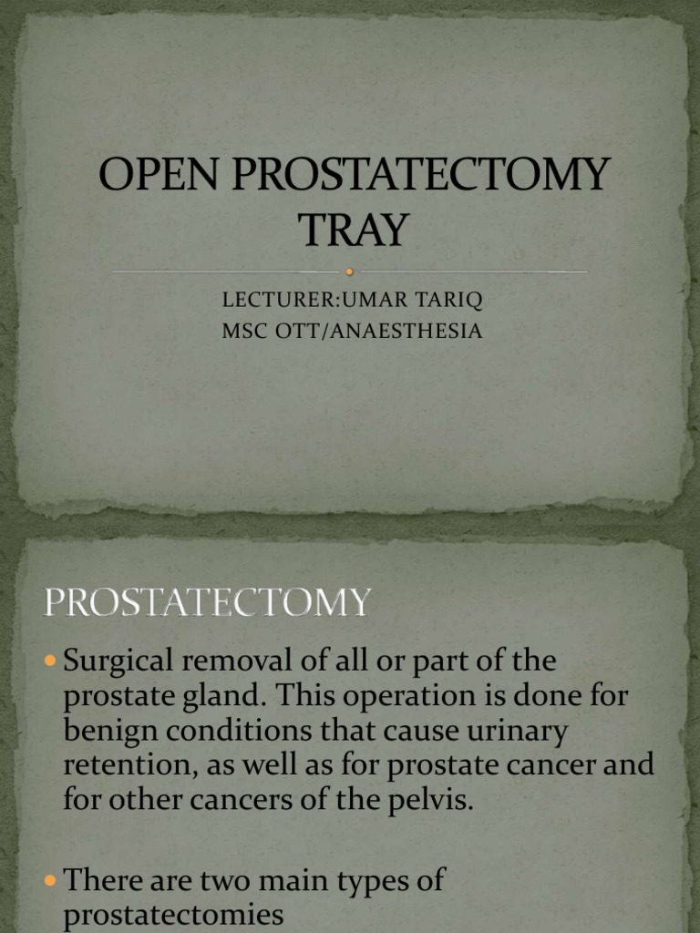 Openprostatectomytray 190609193828 | PDF | Prostate | Genitourinary System
