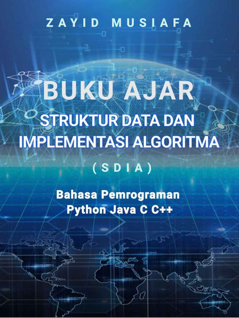 Struktur Data Dan Implementasi Algoritma (SDIA) Bahasa Pemrograman Python Java CC++ (Zayid ...