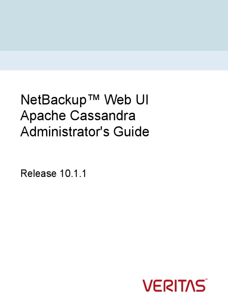 NetBackup1011 WebUIGuide CassandraAdmin | PDF | Backup | Computer Cluster