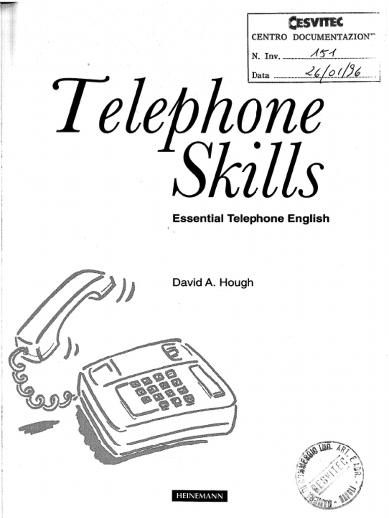 Telephone Skills Essential Telephone English David A Hough | PDF