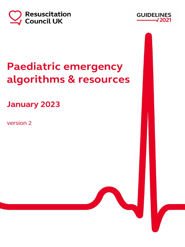RCUK Paediatric Emergency Algortihms and Resources Jan 23 V2 | PDF ...