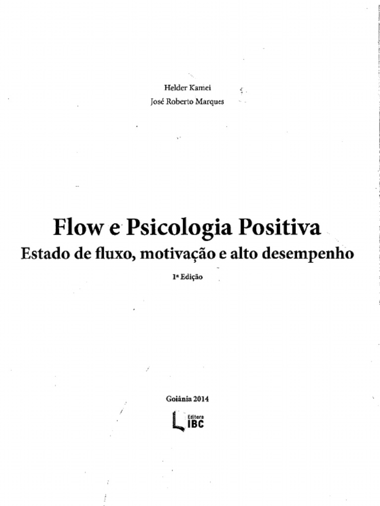 Flow e Psicologia Positiva - Jose Roberto Marques | PDF