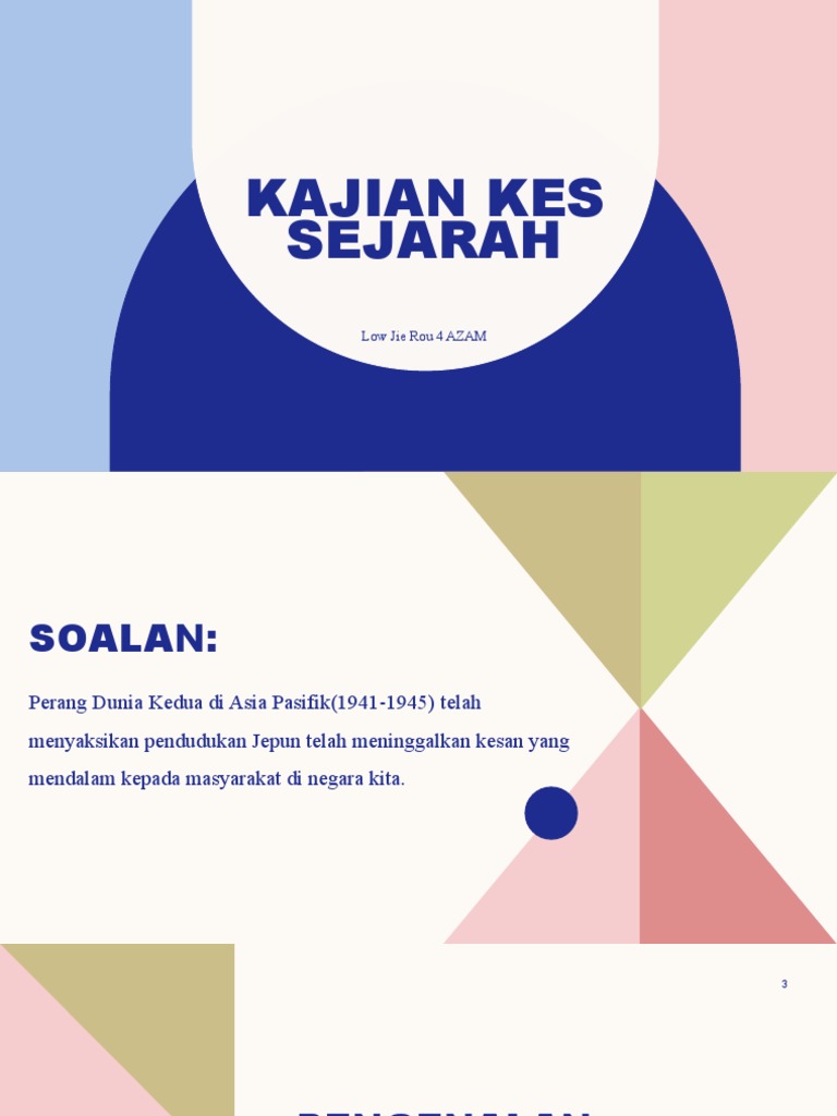 LOW JIE ROU 4 AZAM - Kajian Kes Sejarah | PDF