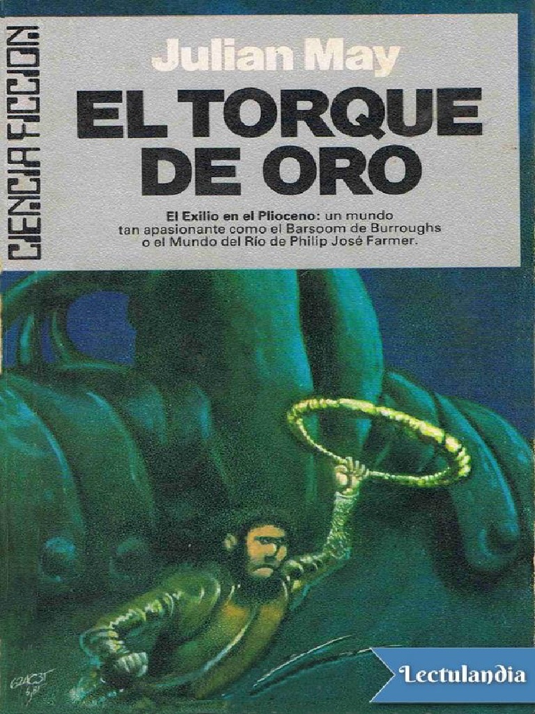 El Torque de Oro - Julian May | PDF | Humano | Mente