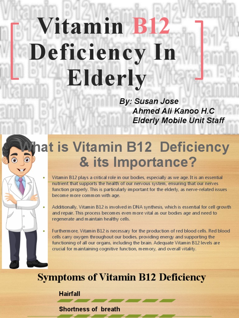 Susan - Vitamin B12 Deficiency in Elders | PDF | Vitamin B12 | Anemia