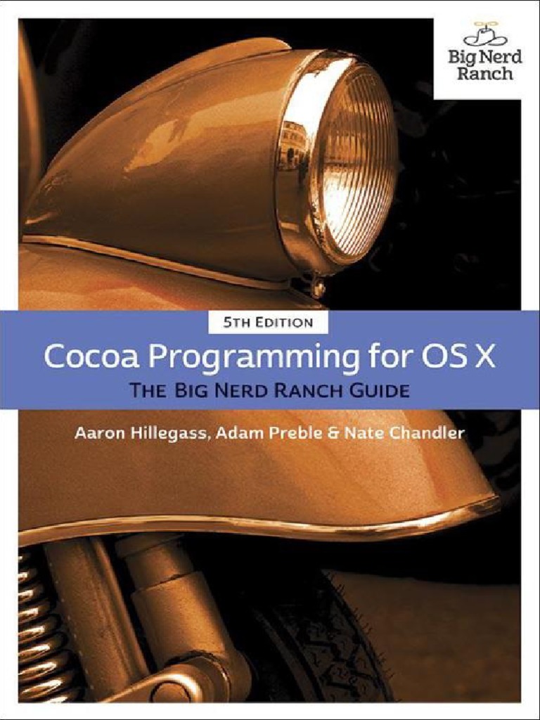 Cocoa Programming For OS X. The Big Nerd Ranch Guide (PDFDrive) | PDF | Swift (Programming ...